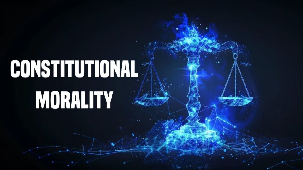 Constitutional Morality - The Study IAS