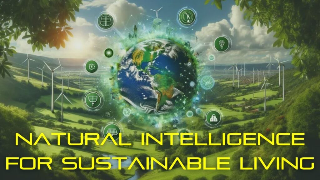 Natural Intelligence For Sustainable Living - The Study IAS