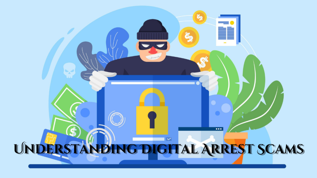 Understanding Digital Arrest Scams - The Study IAS