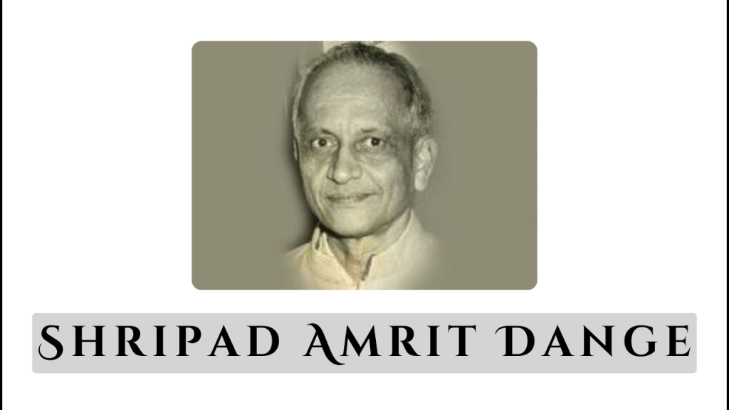 Shripad Amrit Dange: A Visionary Leader Of Change - 10166