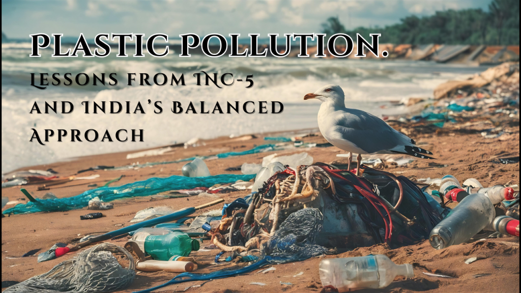 Tackling Plastic Pollution. - The Study IAS 11259