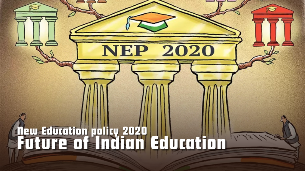 NEP 2020 And The Future Of Indian Education - The Study IAS